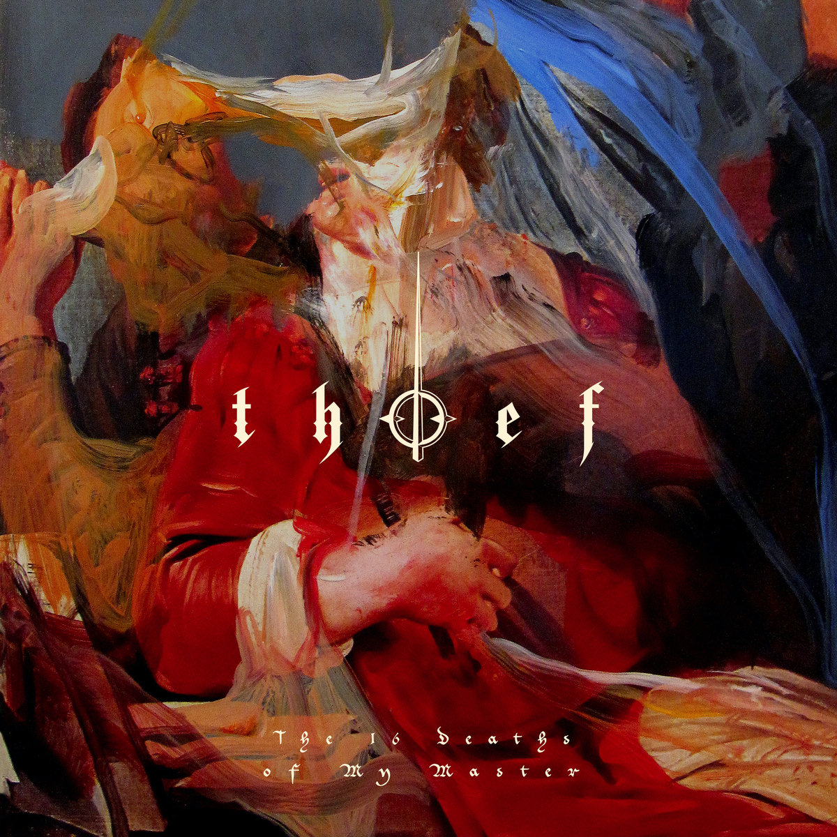Thief – The 16 Deaths of My Master (Prophecy) ⋆ Ave Noctum