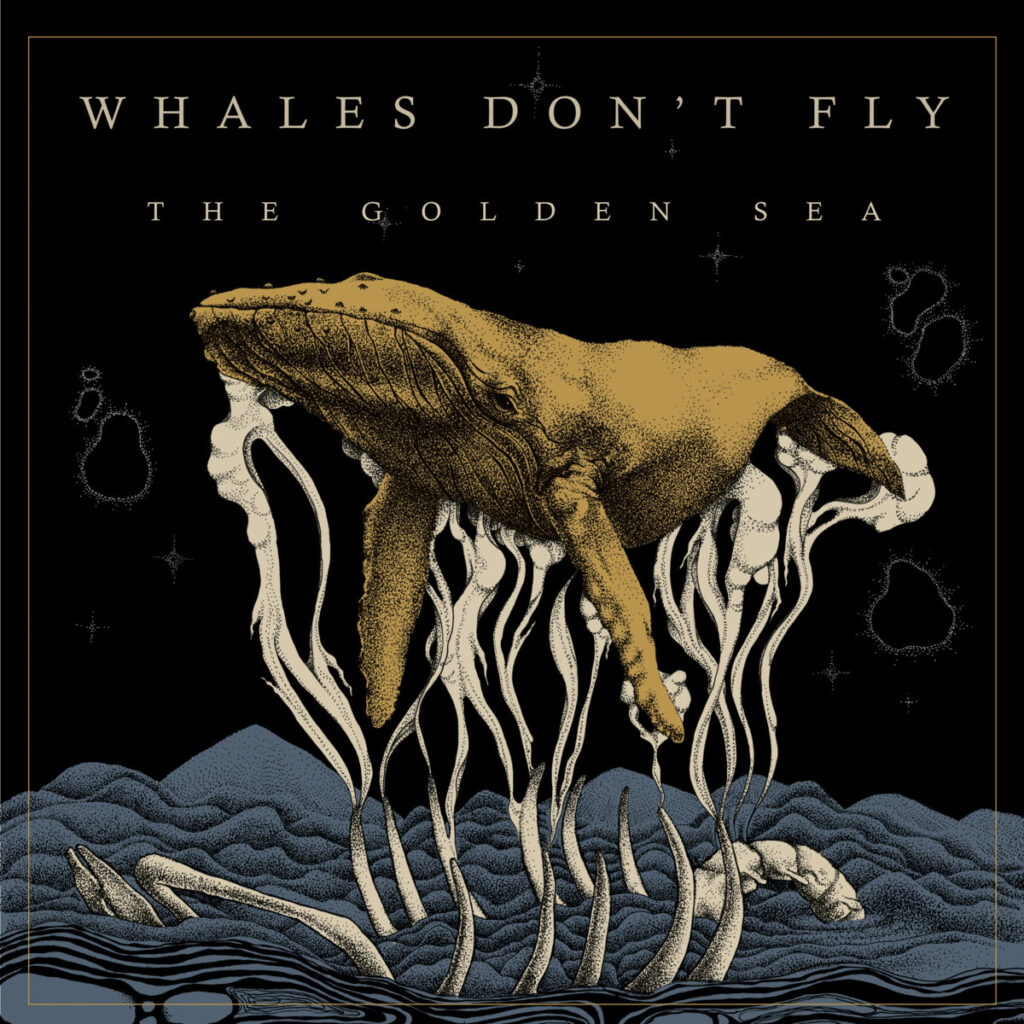 Whales Don t Fly The Golden Sea Raging Planet Ave Noctum Whales Don t Fly The Golden Sea Raging Planet Ave Noctum
