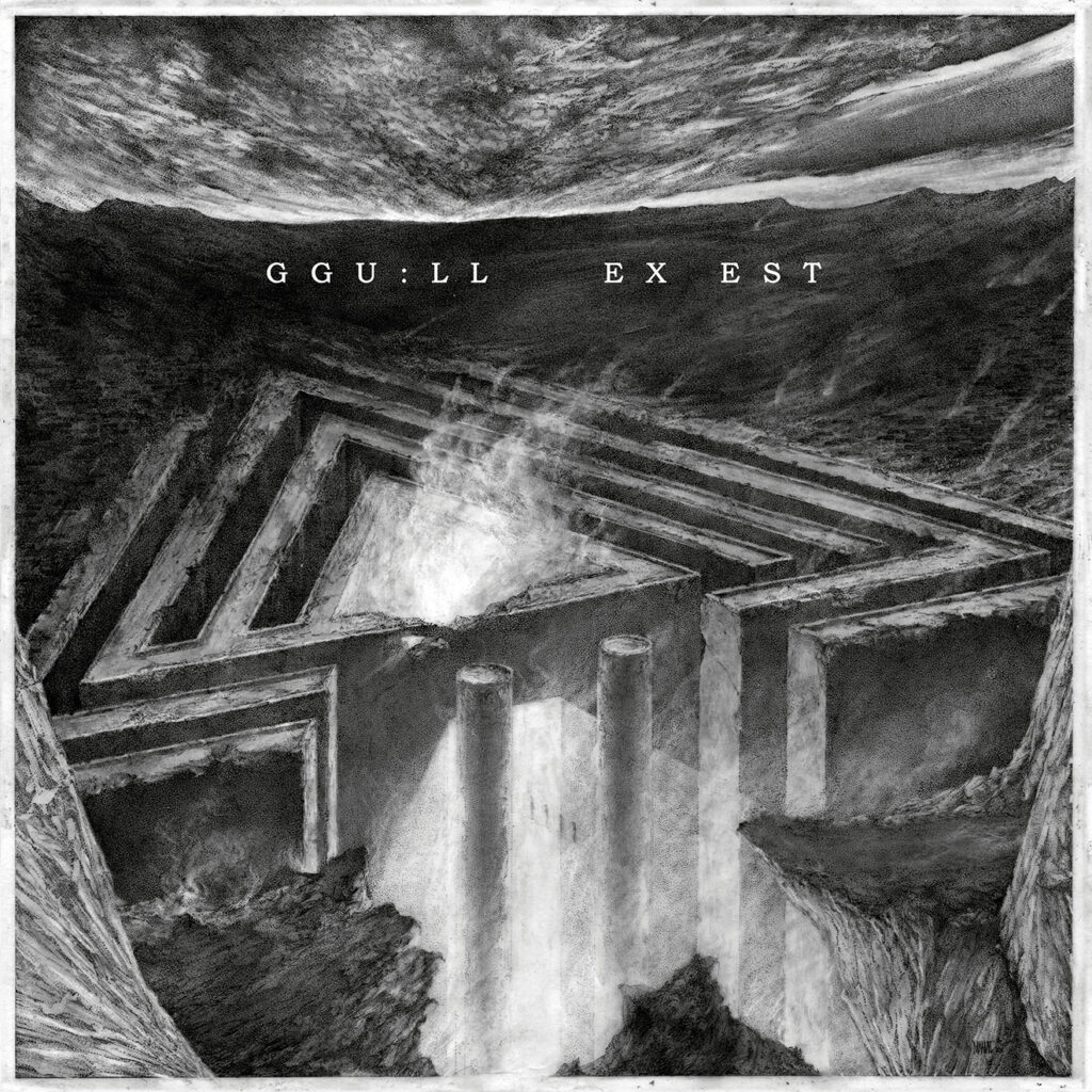 Ggu:ll - Ex Est (Consouling Sounds) ⋆ Ave Noctum