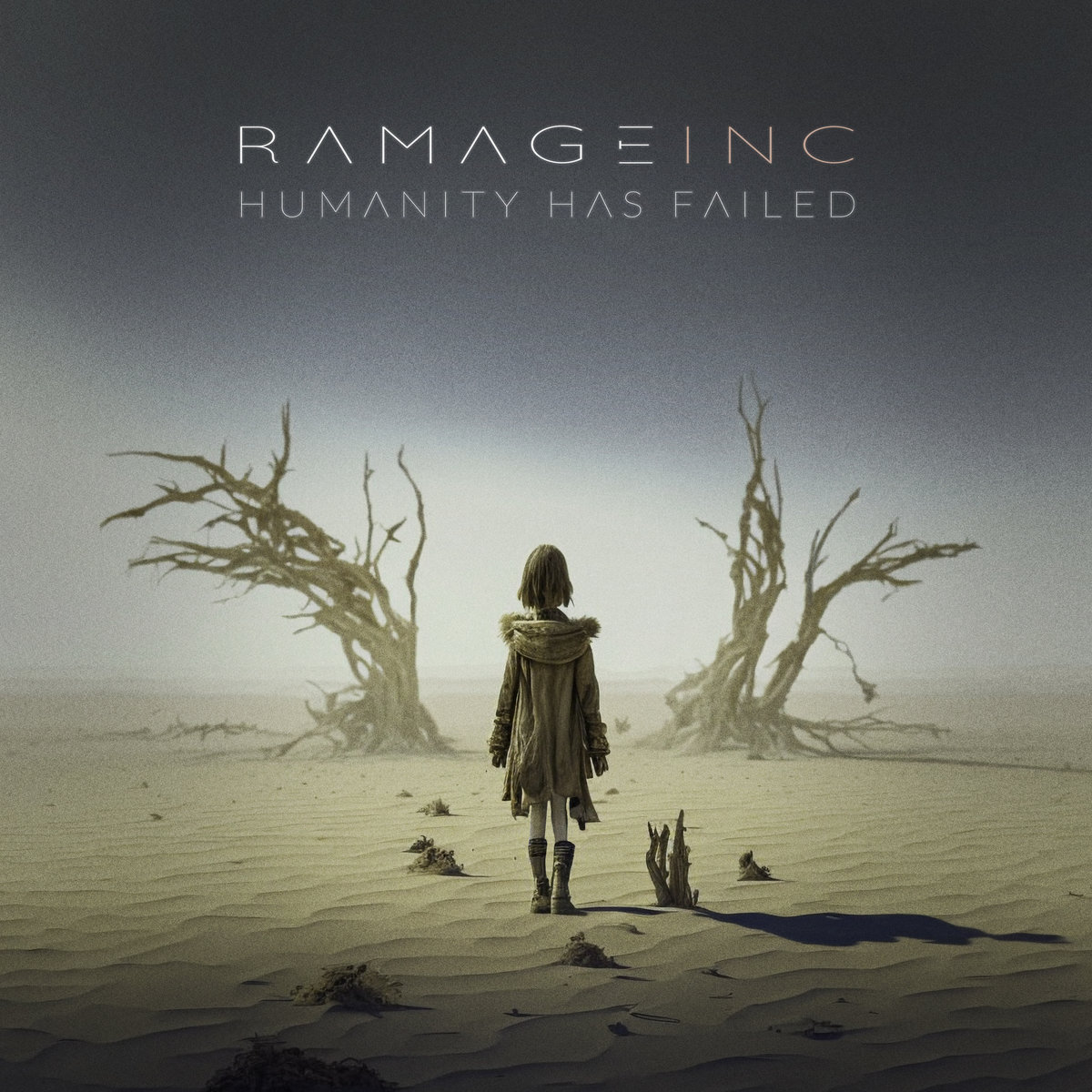 Ramage Inc - Humanity Has Failed (Layered Reality Productions) ⋆ Ave Noctum